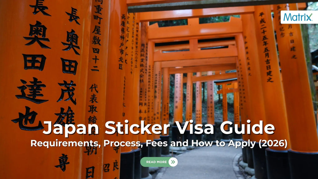 Japan Sticker Visa 2026: Requirements, Fees & Process Guide – Matrix