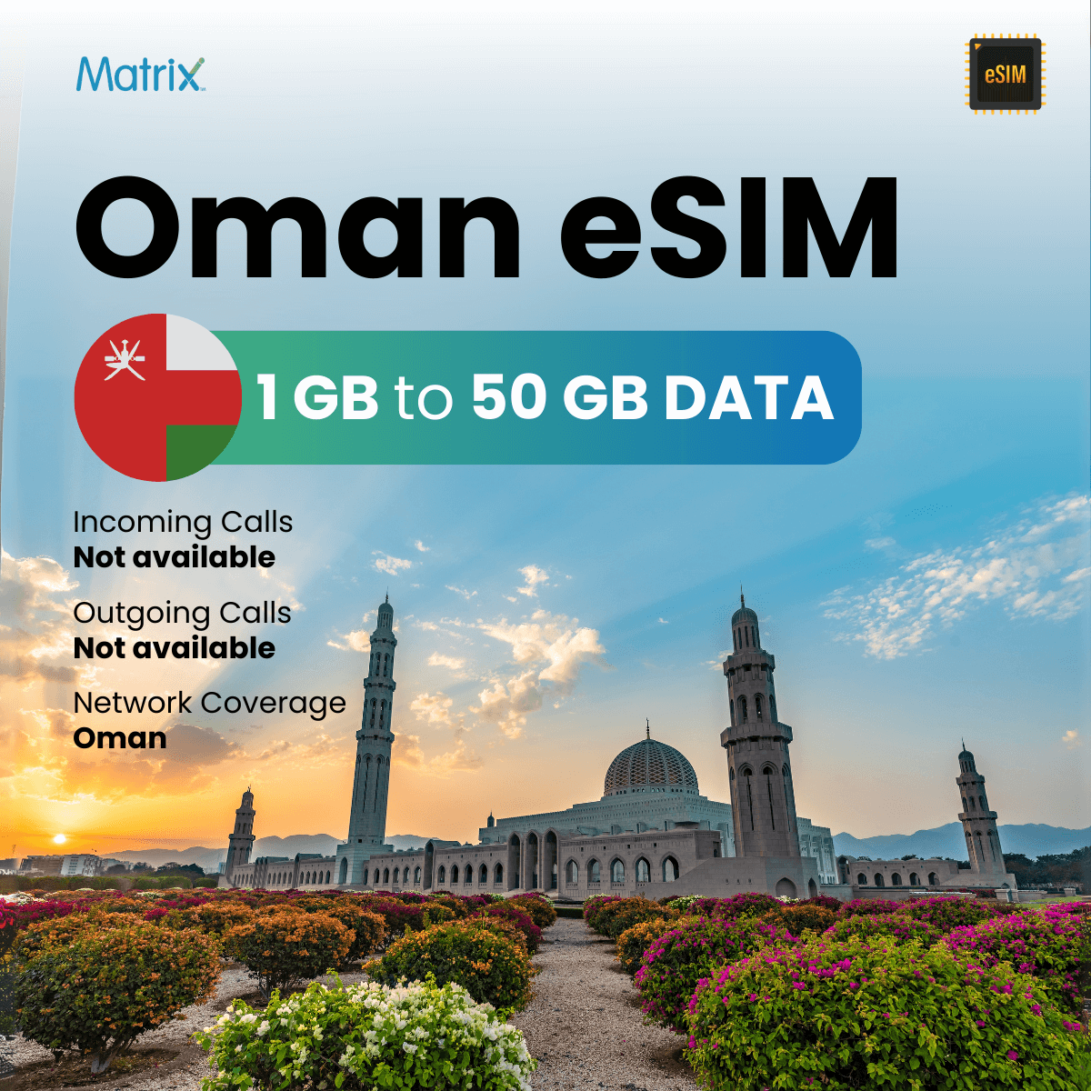 Buy Oman eSIM | 1 GB to 50 GB Data Plans | Best eSIM for 2024 - Matrix
