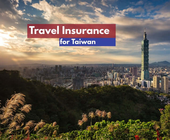 Buy Best Travel Insurance for Taiwan at Matrix